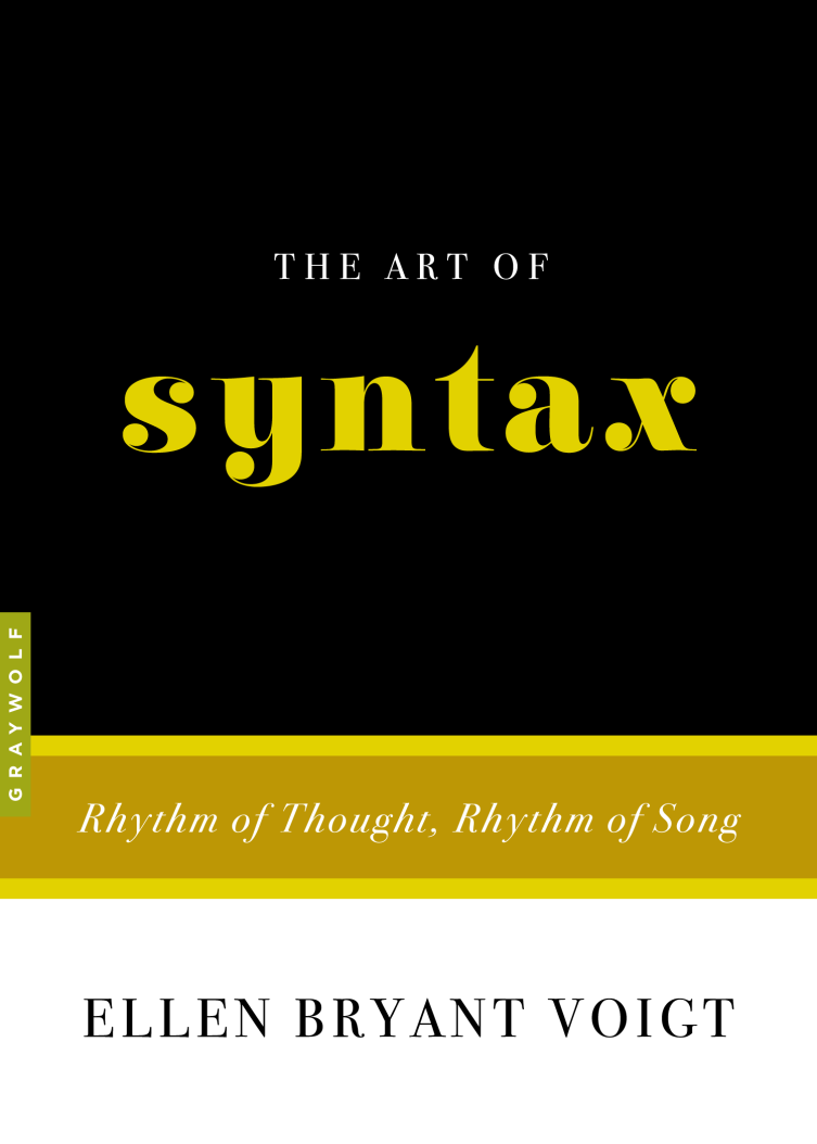 The Art Of Syntax Graywolf Press